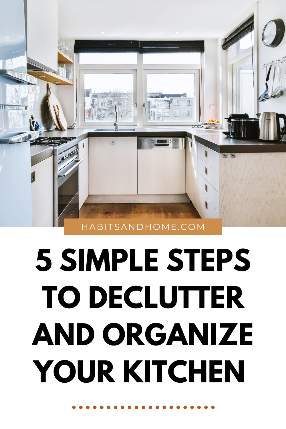 Declutter and Organize Your Kitchen Using This Five Step Method