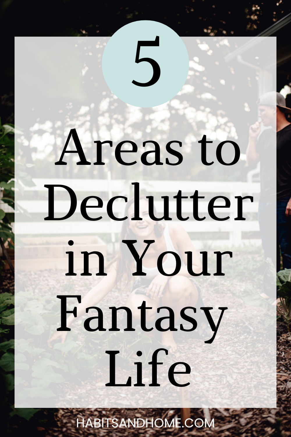 5 Areas to Declutter in Your Fantasy Life