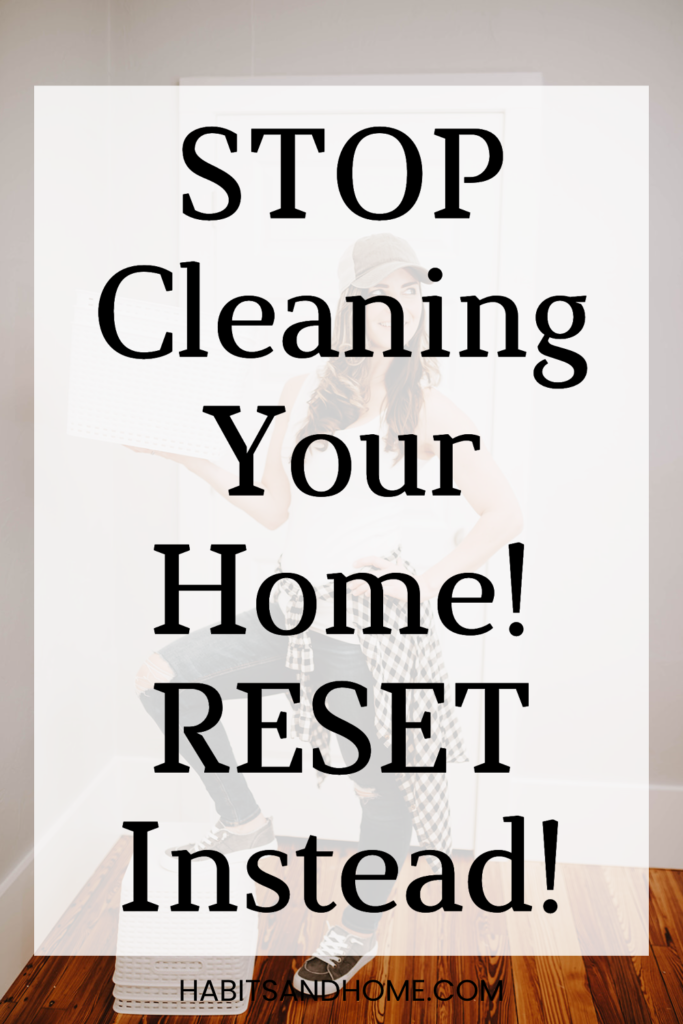 Stop Cleaning Your House! Do THIS Instead!