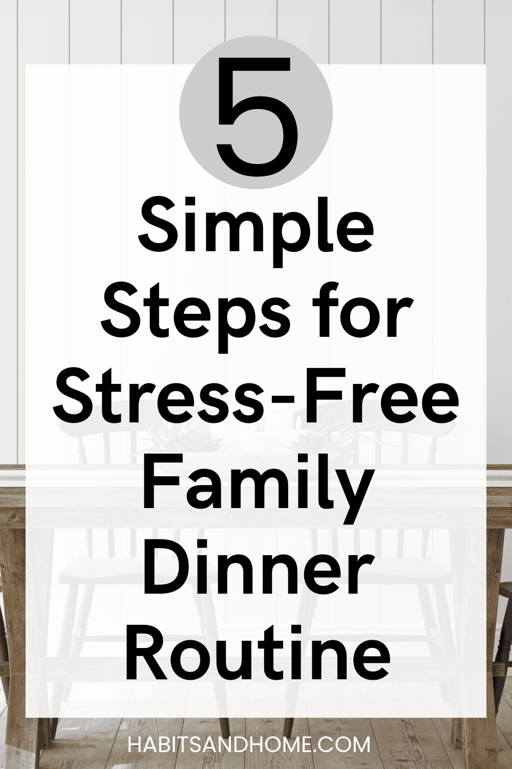 5 Simple Steps for Stress-Free Family Dinner Routine