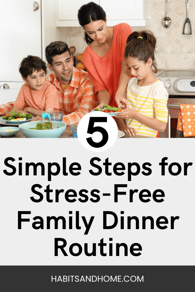 5 Simple Steps for Stress-Free Family Dinner Routine