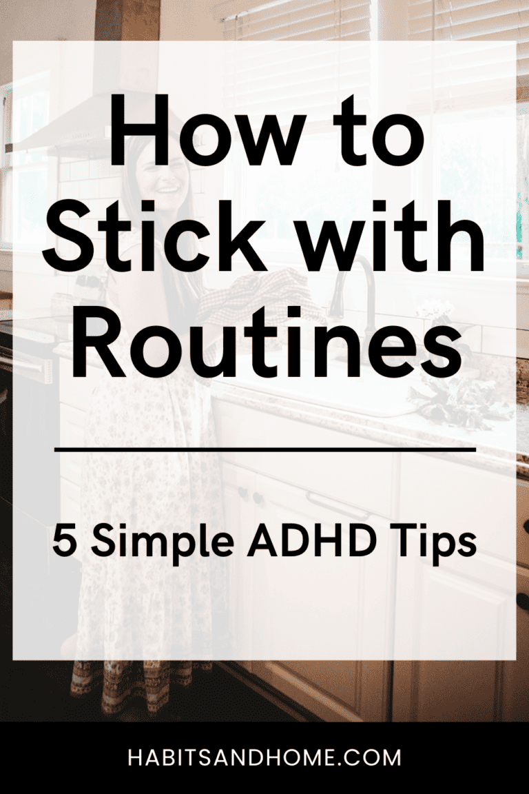 5 Simple ADHD Tips – How to Stick with Routines